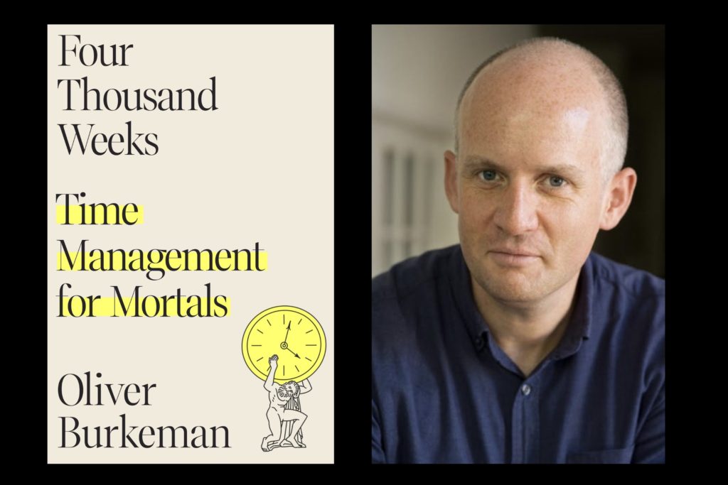 Four Thousand Weeks: Time Management for Mortals – CGW's Blog